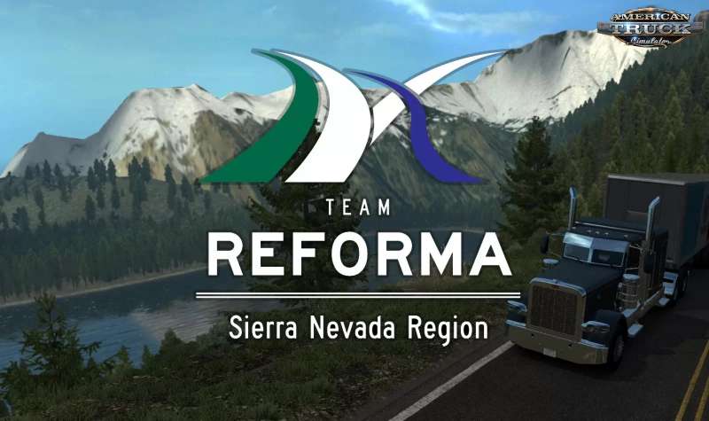[ATS] Map "Sierra Nevada Region" v2.2.20 by Team Reforma [1.37.x ...