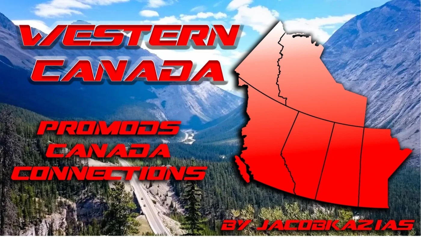 Western Canada Expansion - Promods Canada Connections v1.3.0 1.54 ...
