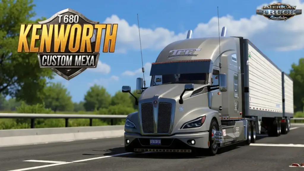 Kenworth T680 NextGen Custom Mexa v2.3 (1.57.x) - atsmod.net