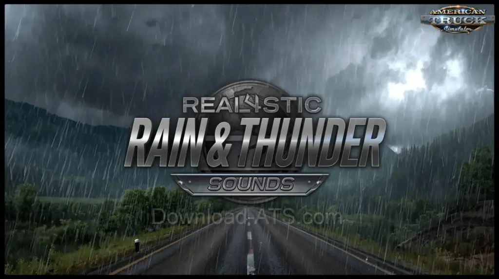 Realistic Rain & Water & Thunder Sounds v9.4 (1.58.x) - atsmod.net