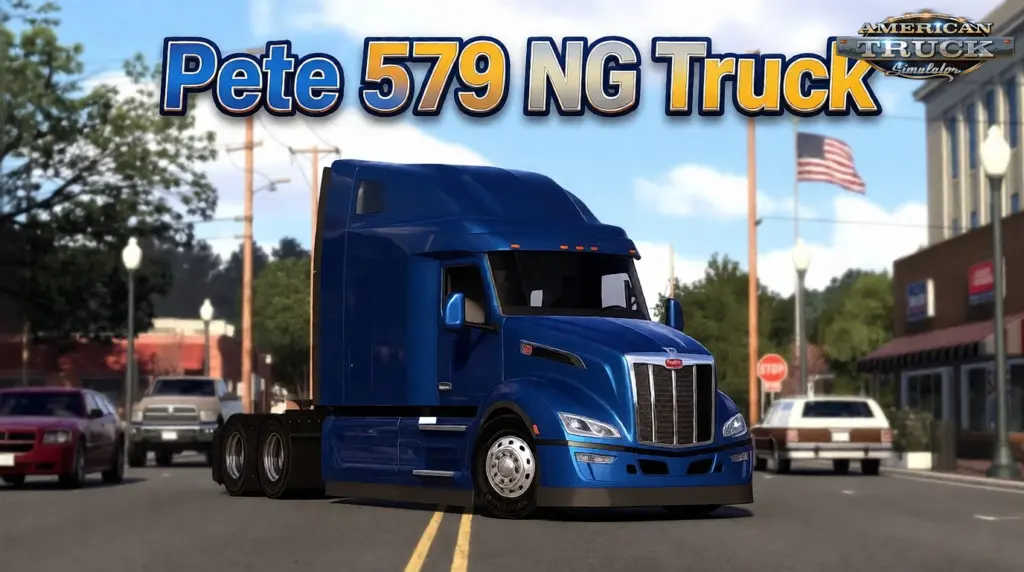 Pete 579 NG Truck + Interior V2.6.1 (1.59.x) - atsmod.net